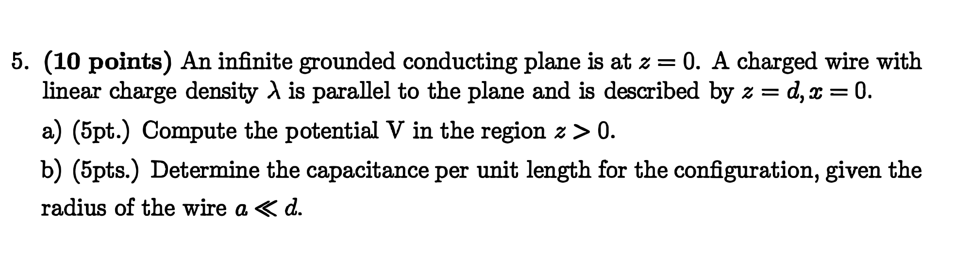 Solved (10 ﻿points) An ﻿infinite grounded conducting plane | Chegg.com