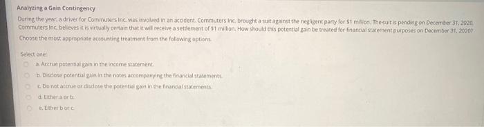 Solved Analyzing a Gain Contingency During the year, a | Chegg.com