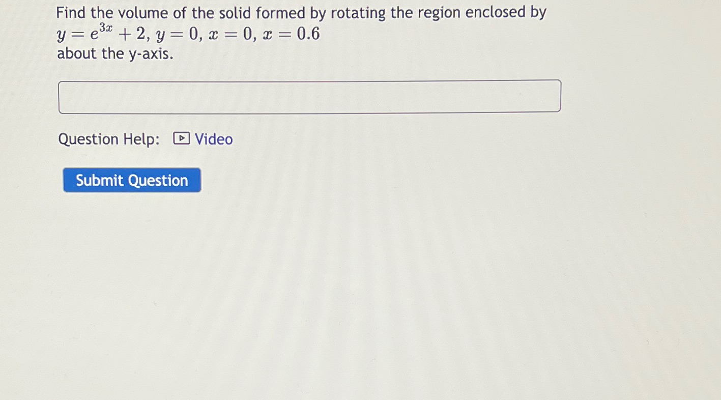 Solved Find the volume of the solid formed by rotating the | Chegg.com