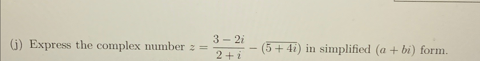 Solved (j) ﻿Express the complex number | Chegg.com
