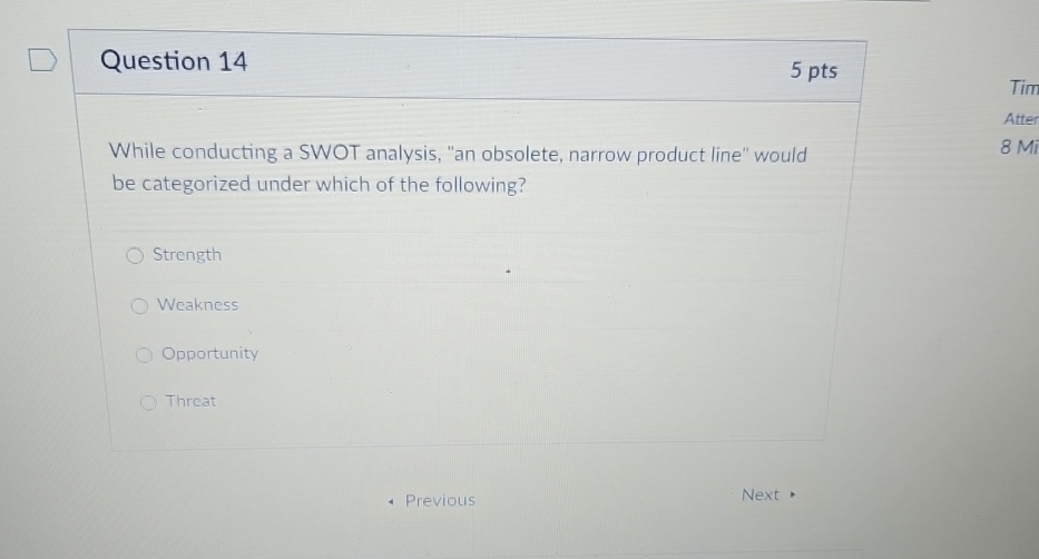 Solved Question 145 ﻿ptsWhile conducting a SWOT analysis, | Chegg.com