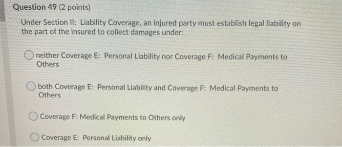 Solved Question 49 (2 points) Under Section II: Liability | Chegg.com