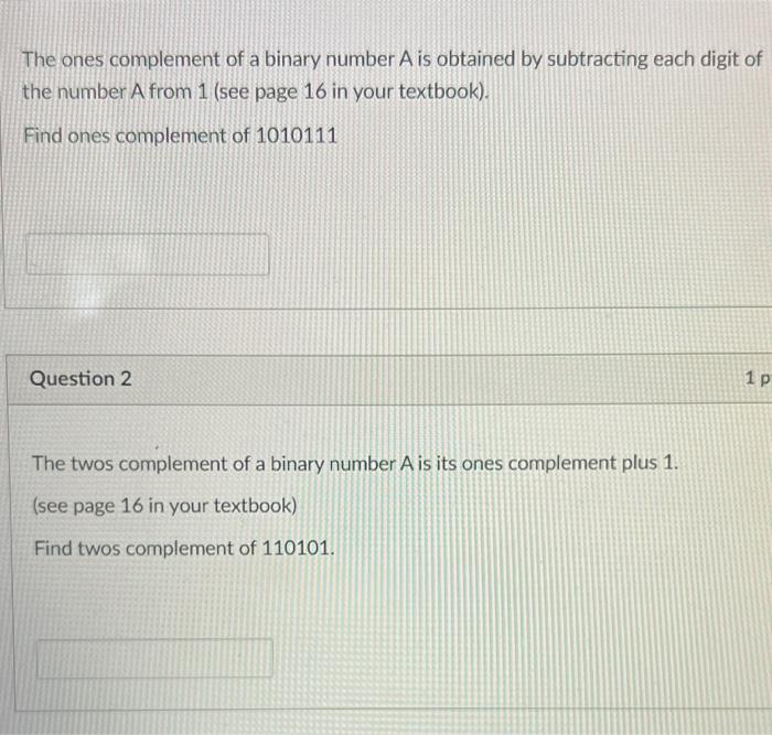 Solved The Ones Complement Of A Binary Number A Is Obtained