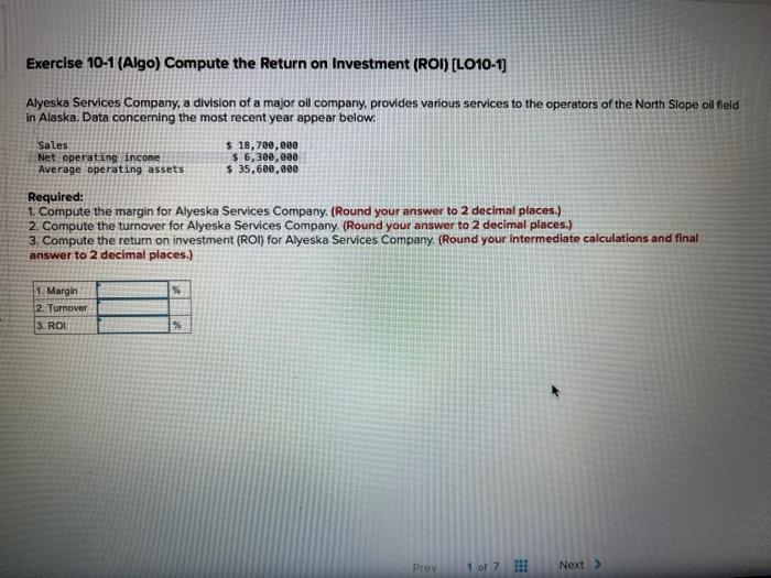 Solved Exercise 10-1 (Algo) Compute the Return on Investment | Chegg.com