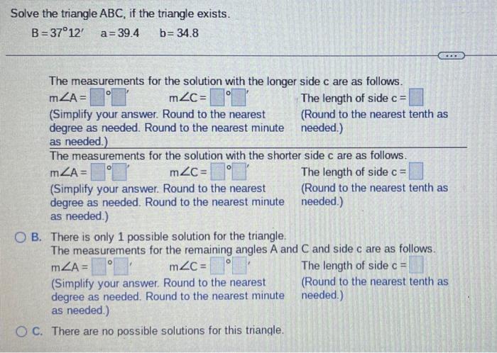 Solved Solve the triangle ABC, if the triangle exists. | Chegg.com