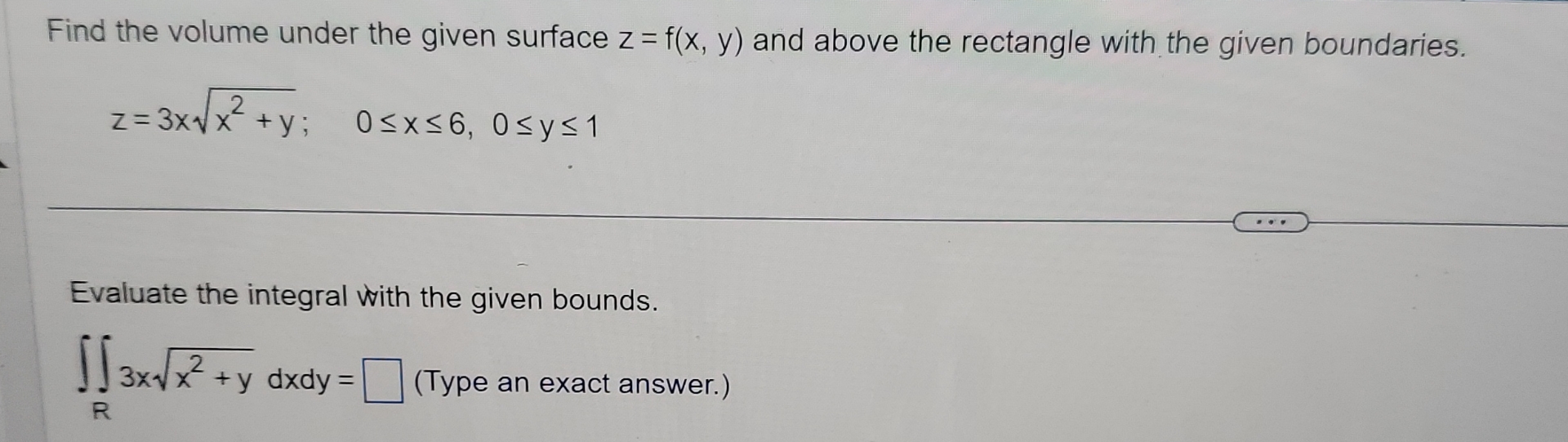 Solved Find the volume under the given surface z=f(x,y) ﻿and | Chegg.com