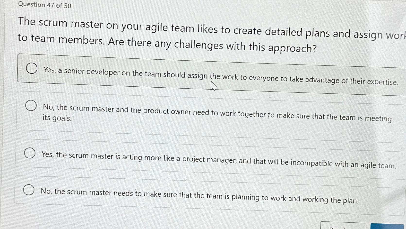 Solved Question 47 ﻿of 50The scrum master on your agile team | Chegg.com
