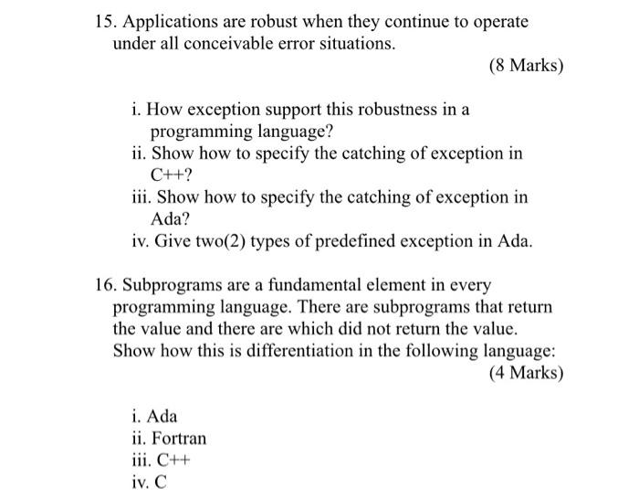 Solved 15. Applications are robust when they continue to | Chegg.com