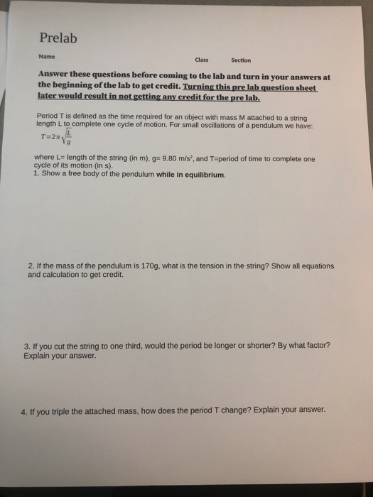 Solved Prelab Name Class Section Answer these questions | Chegg.com