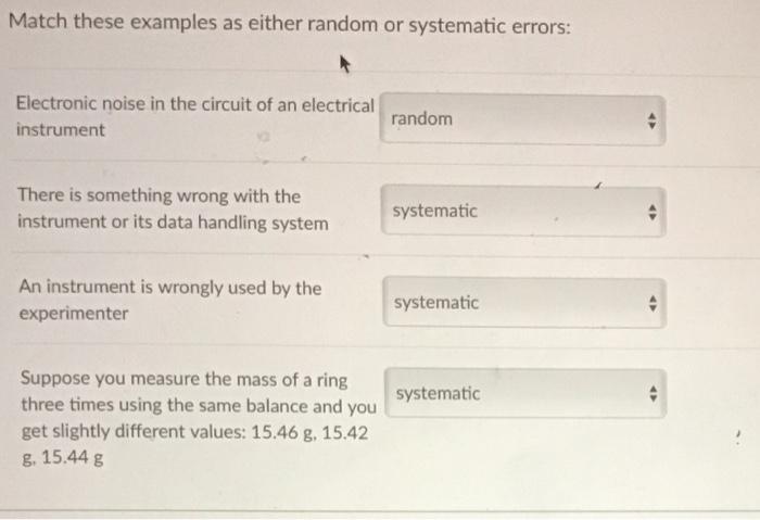 Solved Match these examples as either random or systematic | Chegg.com