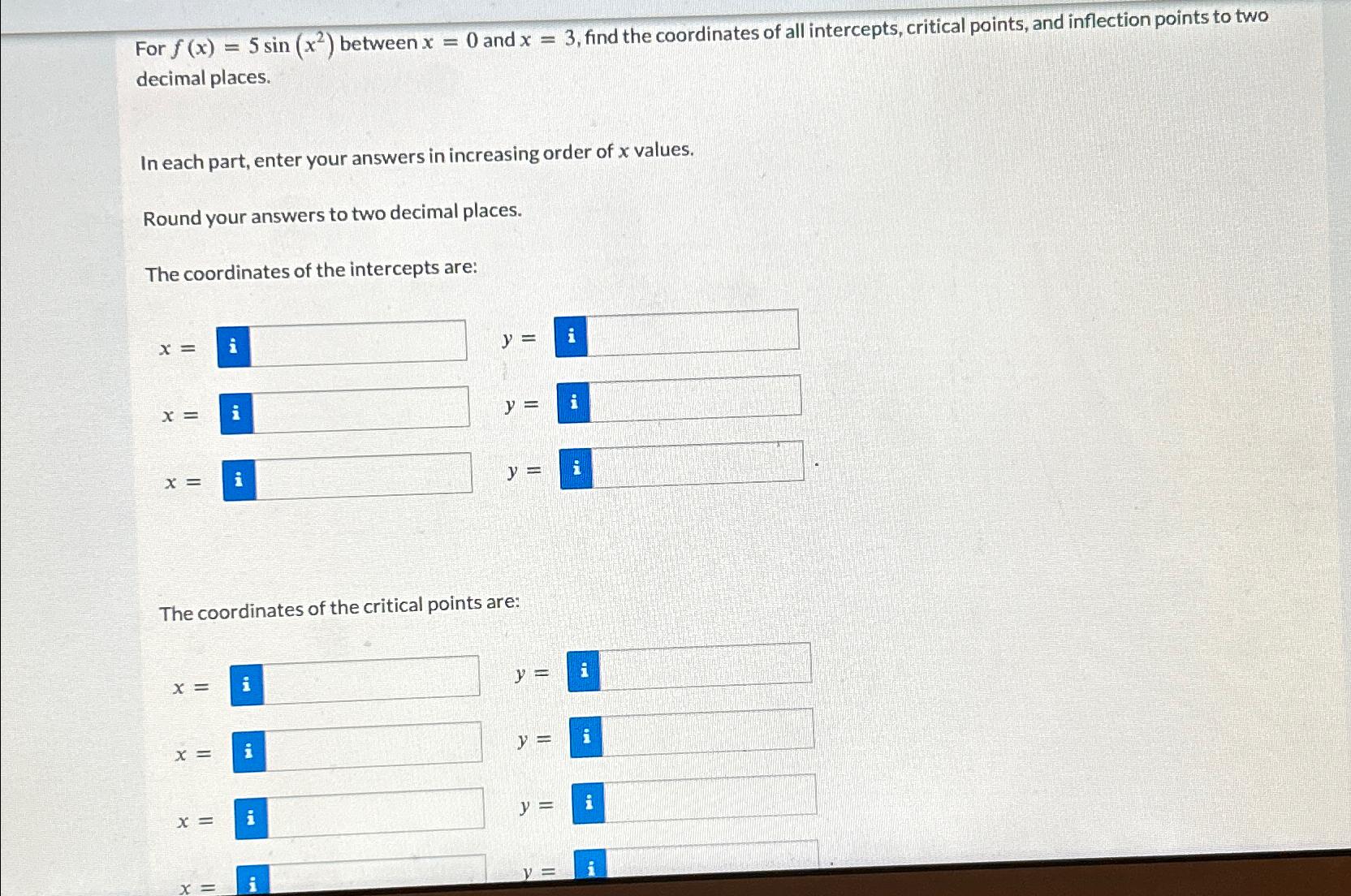 Solved For f(x)=5sin(x2) ﻿between x=0 ﻿and x=3, ﻿find the | Chegg.com
