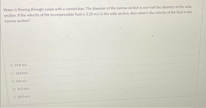 Solved Water is flowing through a pipe with a constriction. | Chegg.com