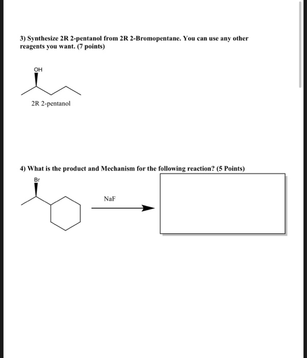 Solved 3) Synthesize 2R 2-pentanol from 2R 2-Bromopentane. | Chegg.com