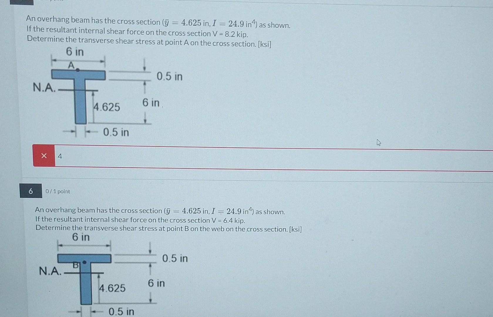 Solved An overhang beam has the cross section ( yˉ=4.625 in, | Chegg.com