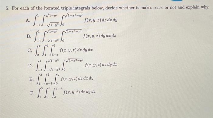 Solved For each of the iterated triple integrals below, | Chegg.com