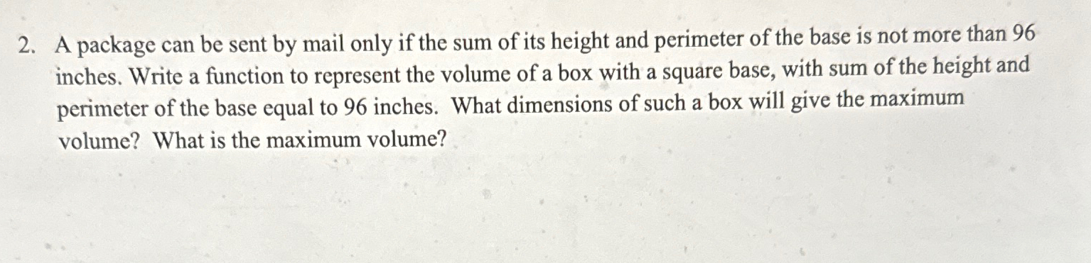 Solved A package can be sent by mail only if the sum of its | Chegg.com