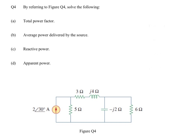 Solved By referring to Figure Q4, solve the following: (a) | Chegg.com