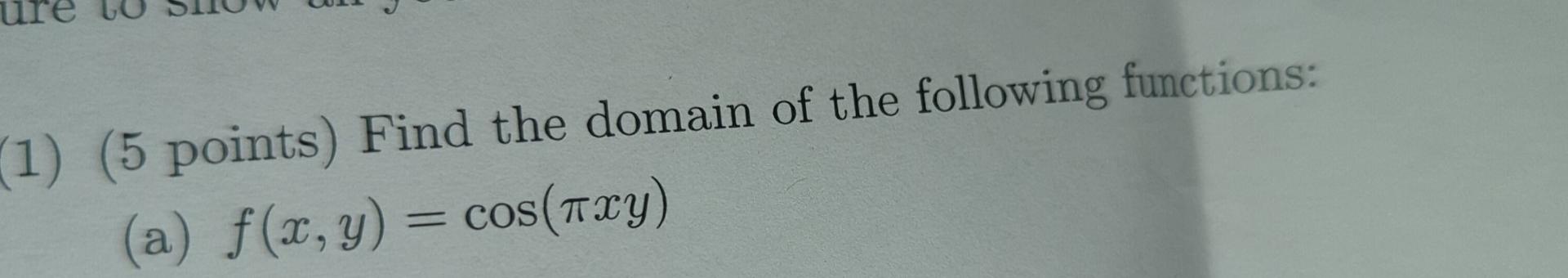 Solved 1) (5 points) Find the domain of the following | Chegg.com