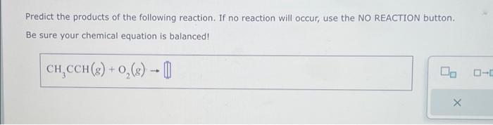 Solved Predict the products of the following reaction. If no | Chegg.com