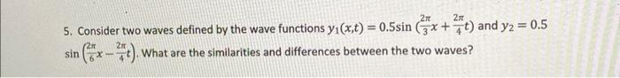 5. Consider two waves defined by the wave functions | Chegg.com