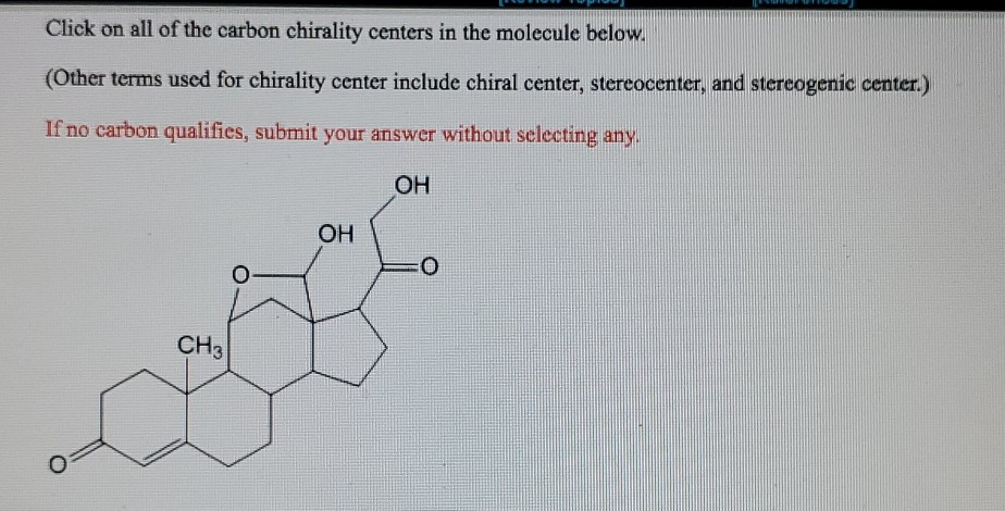 Solved Click on all of the carbon chirality centers in the | Chegg.com