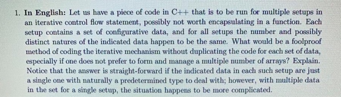 1. In English: Let us have a piece of code in C++ | Chegg.com