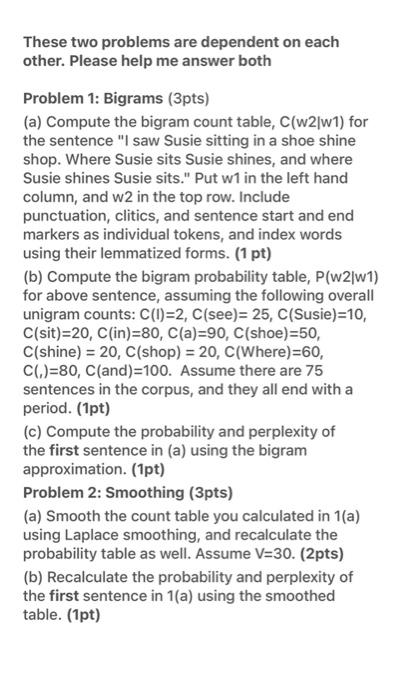 Solved These two problems are dependent on each other. | Chegg.com