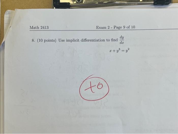 Solved 8. (10 points) Use implicit differentiation to find | Chegg.com
