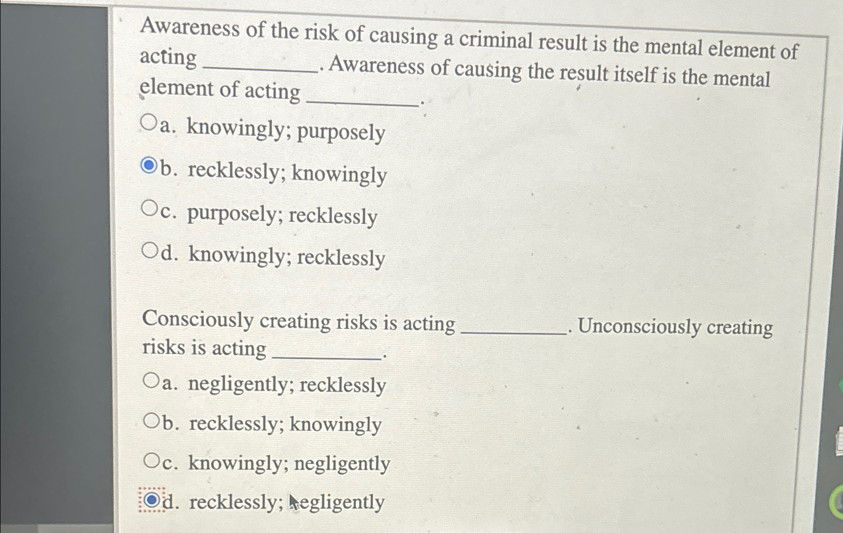 Solved Awareness of the risk of causing a criminal result is | Chegg.com