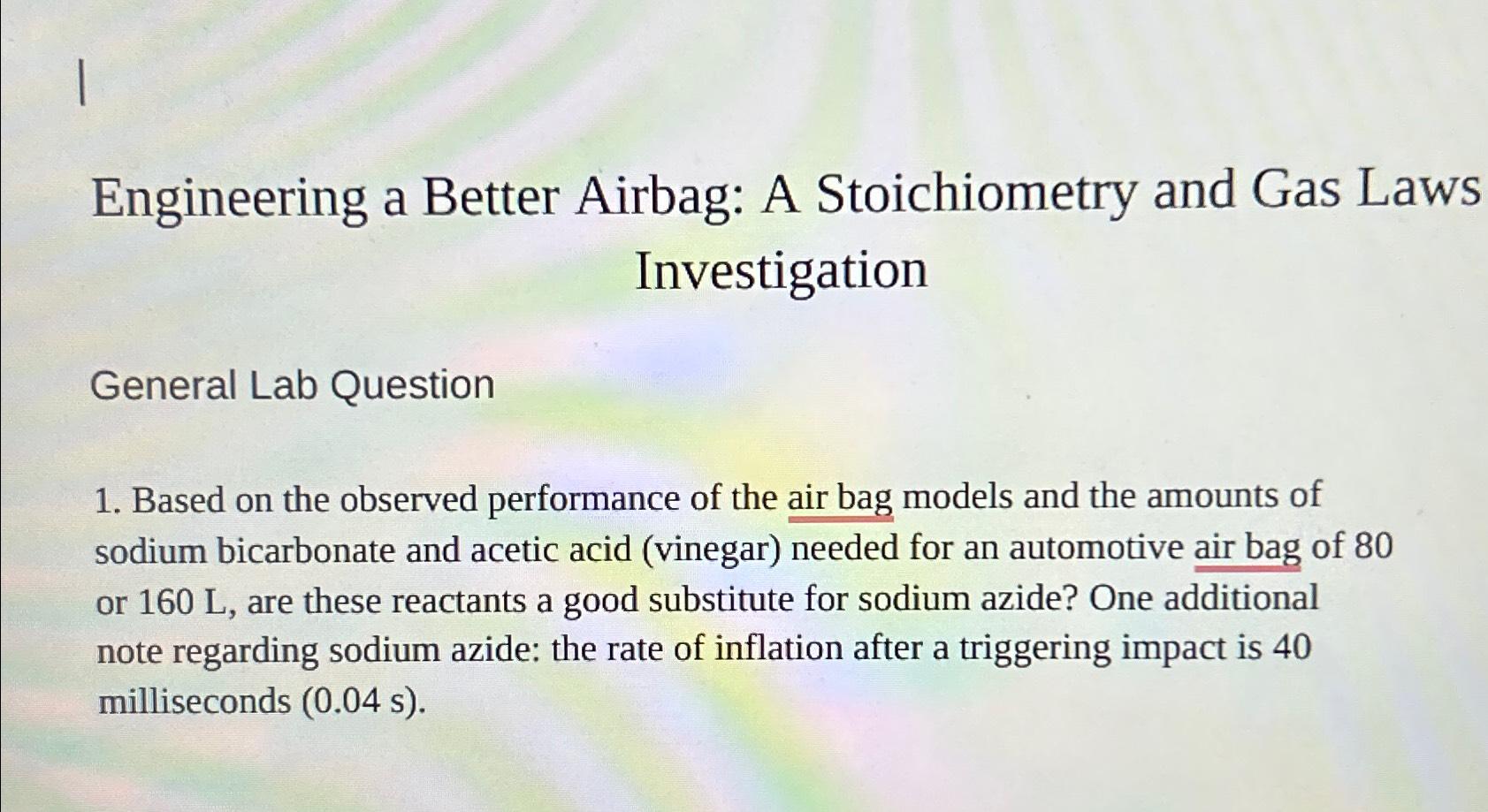Solved Engineering a Better Airbag: A Stoichiometry and Gas | Chegg.com