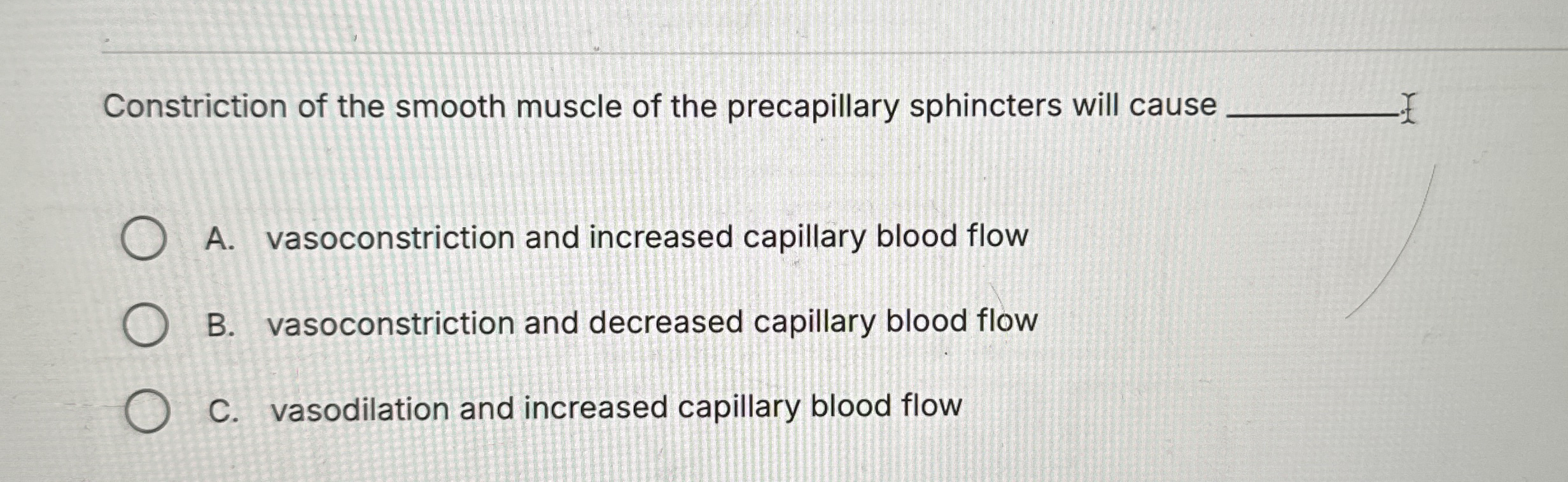 Solved Constriction of the smooth muscle of the precapillary | Chegg.com