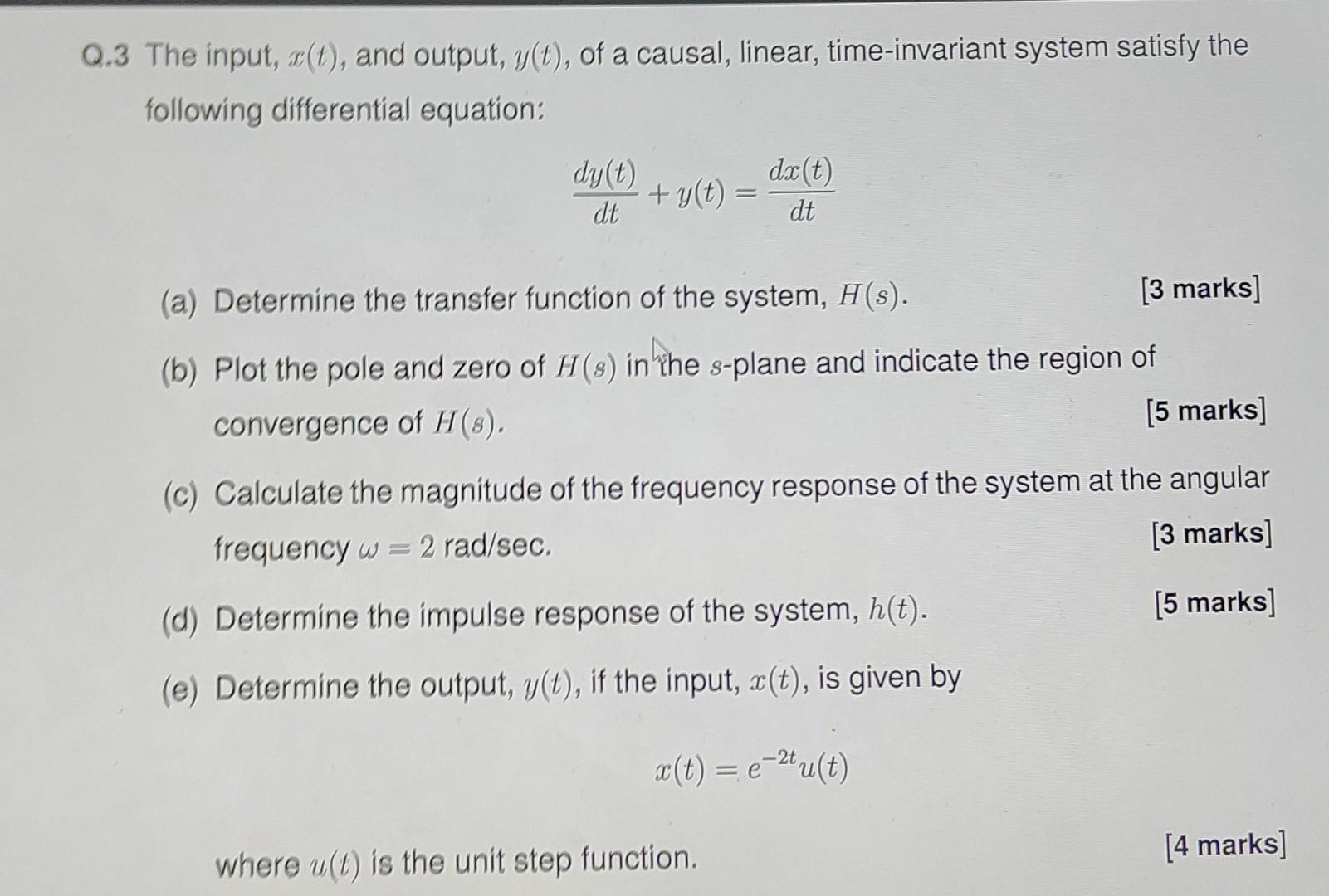 Solved 3 The input, x(t), and output, y(t), of a causal, | Chegg.com