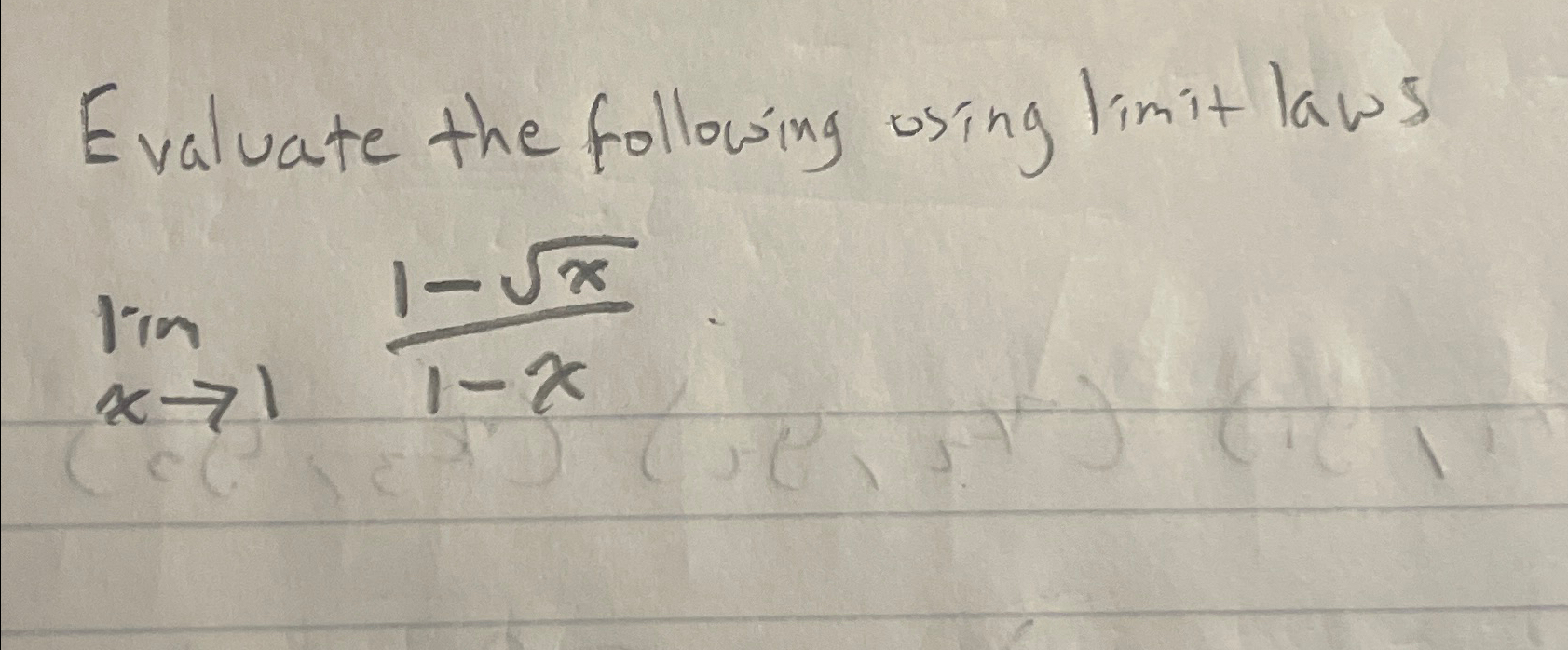 Solved Evaluate the following using limit lawslimx→11-x21-x | Chegg.com