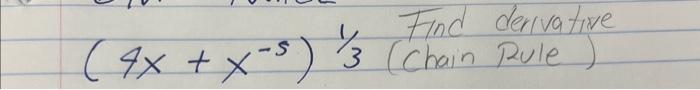 Solved (4x+x−5)1/3 (Chain Rule) | Chegg.com