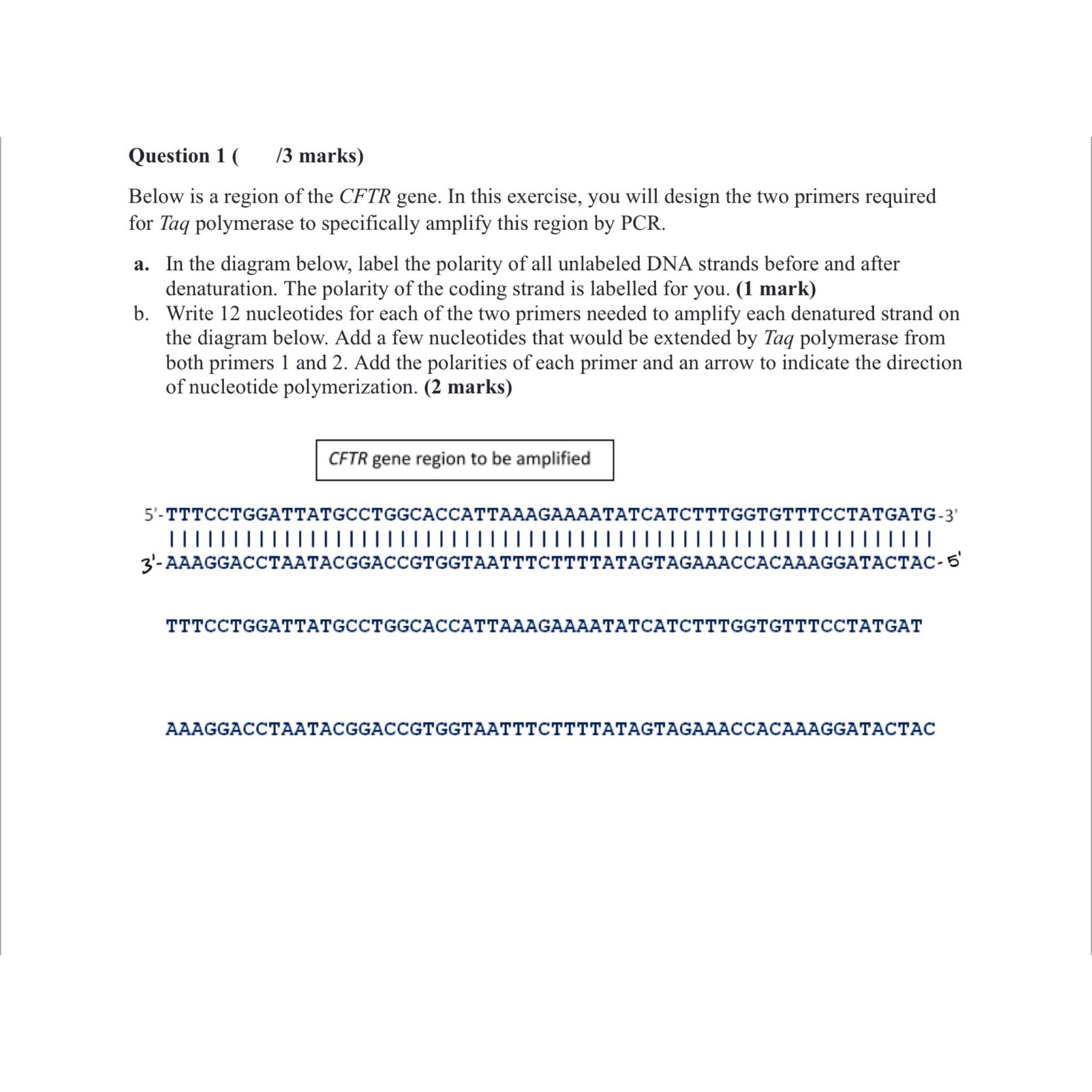 Solved Question 1 (/3 ﻿marks)Below is a region of the CFTR | Chegg.com