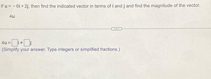 Solved If u=−6i+2j, then find the indicated vector in terms | Chegg.com