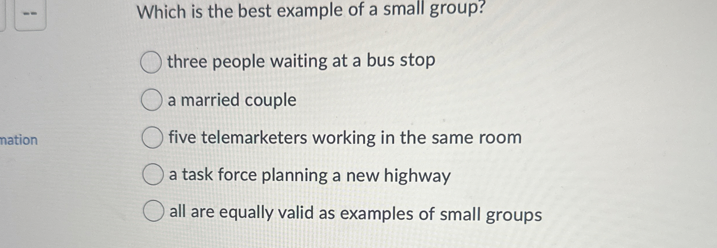 Solved Which is the best example of a small group?three | Chegg.com