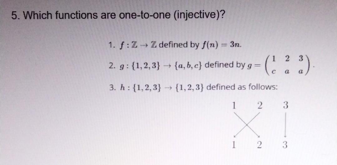 Solved 5. Which functions are one-to-one (injective)? 1. f: | Chegg.com