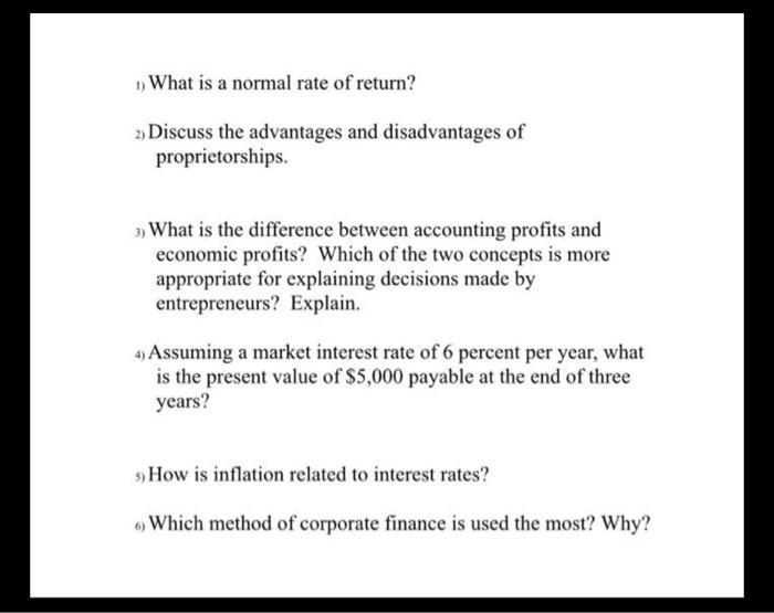 Solved .) What is a normal rate of return? 2) Discuss the | Chegg.com