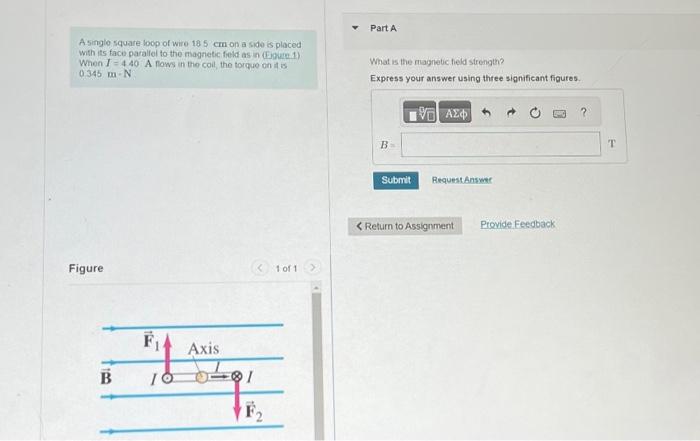 Solved A single square loop of wire 185 cm on a side is | Chegg.com