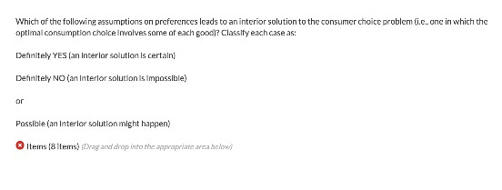 Solved Which of the following assumptions on preferences | Chegg.com