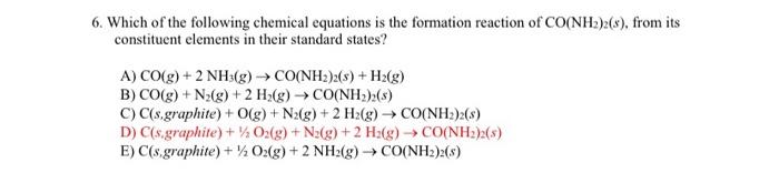 Solved 6. Which of the following chemical equations is the | Chegg.com
