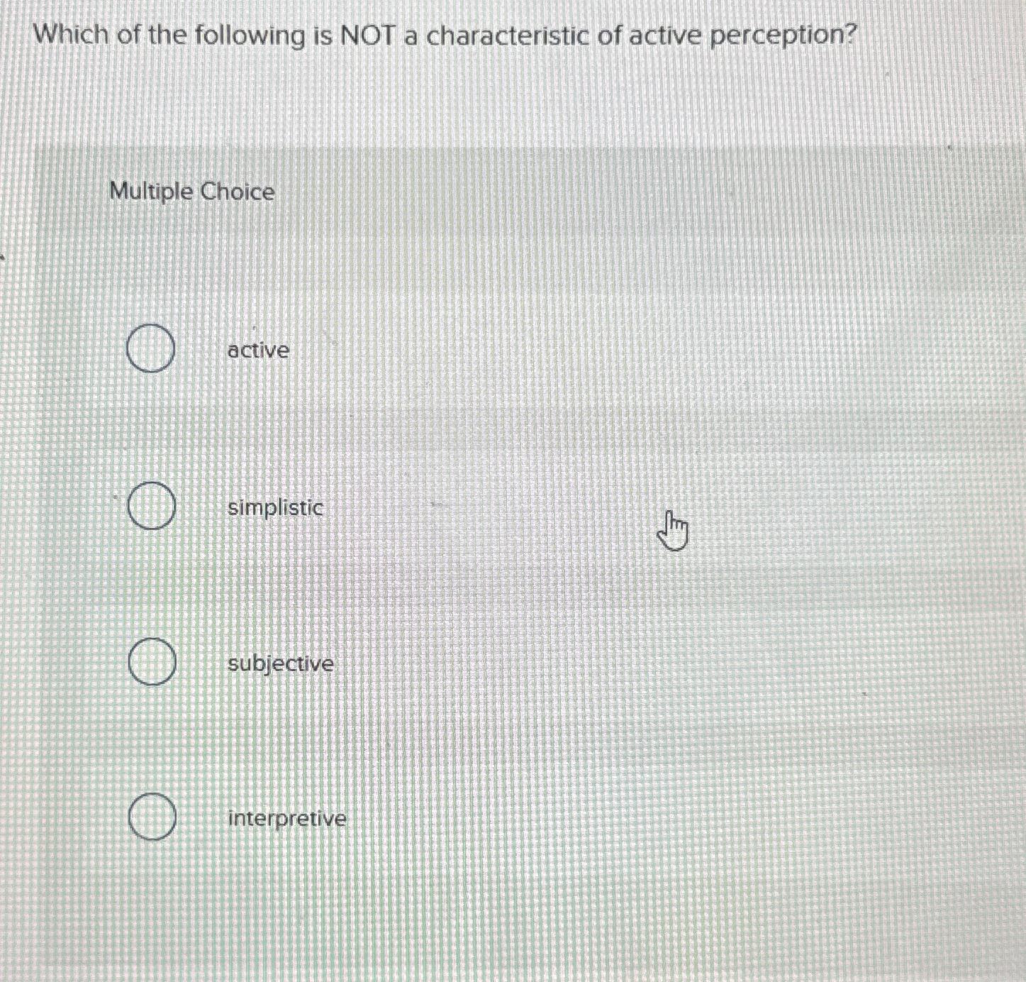 Solved Which of the following is NOT a characteristic of | Chegg.com