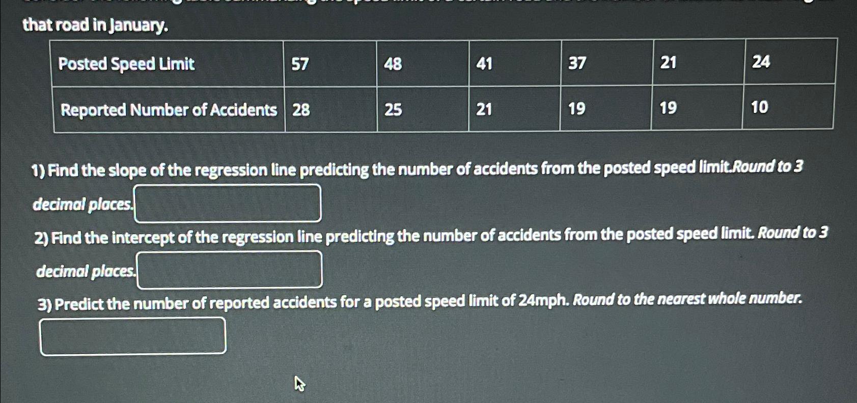 Solved that road in January.\table[[Posted Speed | Chegg.com
