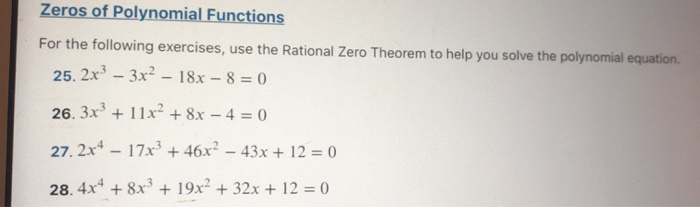 Solved Zeros of Polynomial Functions For the following | Chegg.com
