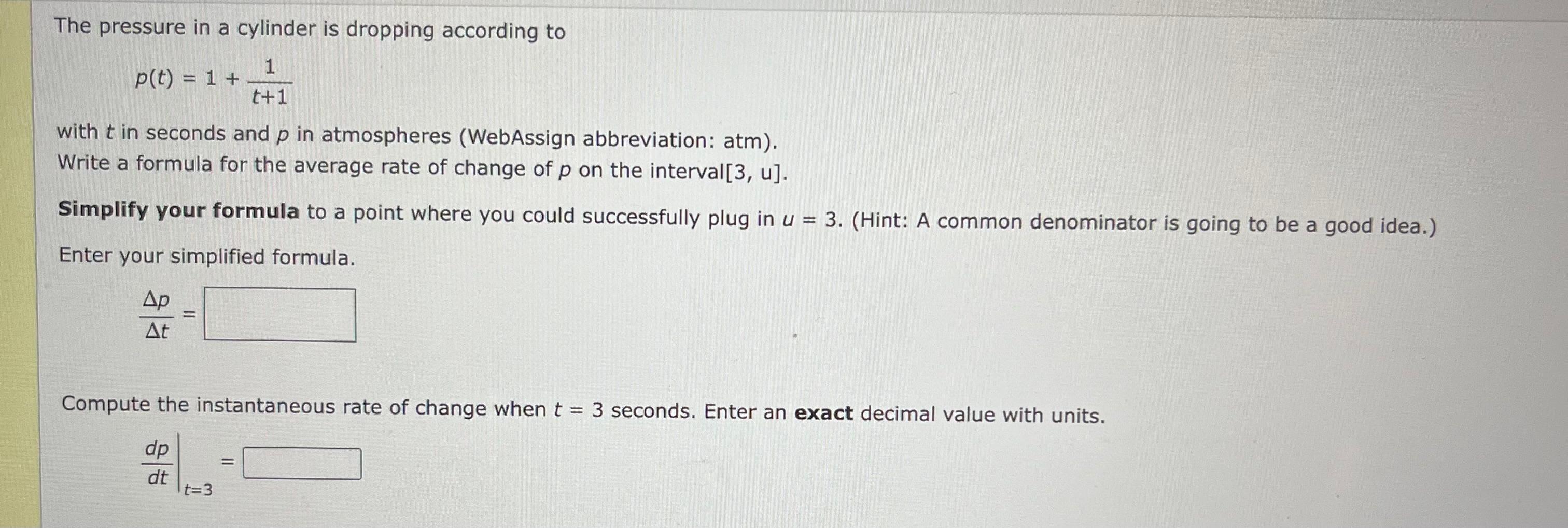 Solved The pressure in a cylinder is dropping according | Chegg.com