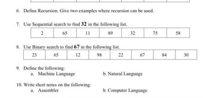 Solved 6. Define Recursion. Give two examples where | Chegg.com