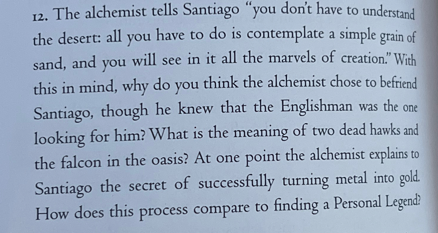 Solved The alchemist tells Santiago "you don't have to | Chegg.com