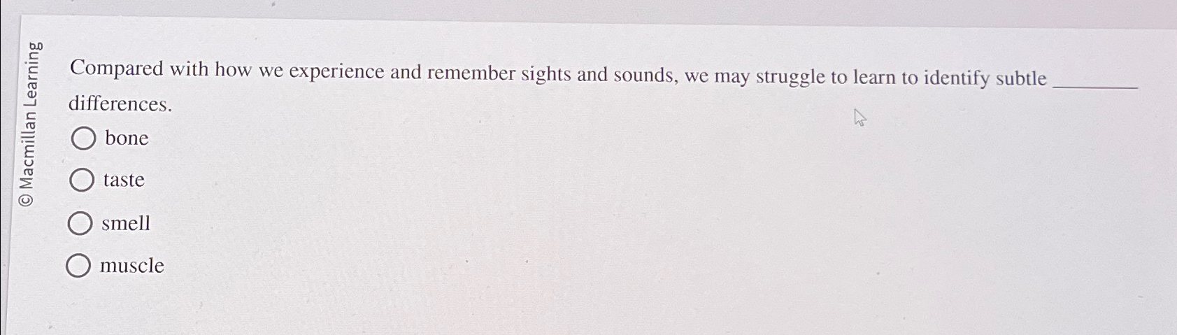 Solved Compared with how we experience and remember sights | Chegg.com