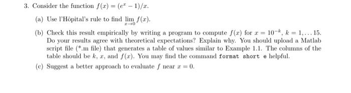 Solved 3. Consider the function f(x)=(ex−1)/x. (a) Use | Chegg.com